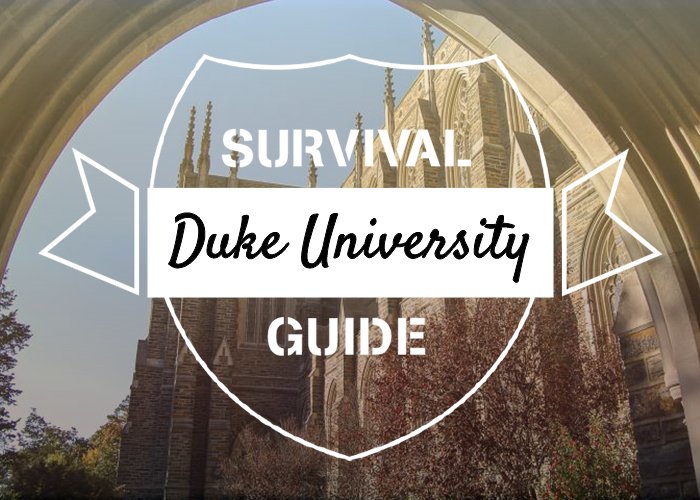 Duke University Survival Guide | Plexuss.com