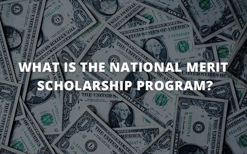 What is the National Merit Scholarship Program? | Plexuss.com