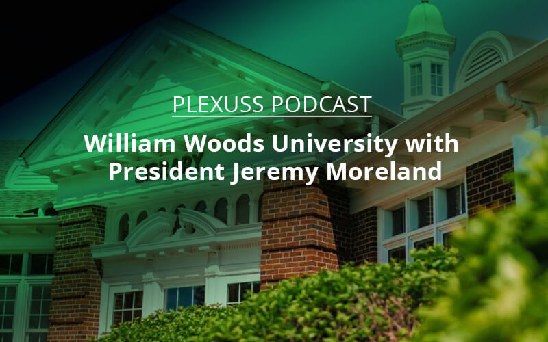 William Woods University with President Dr. Jeremy Moreland | Higher ...