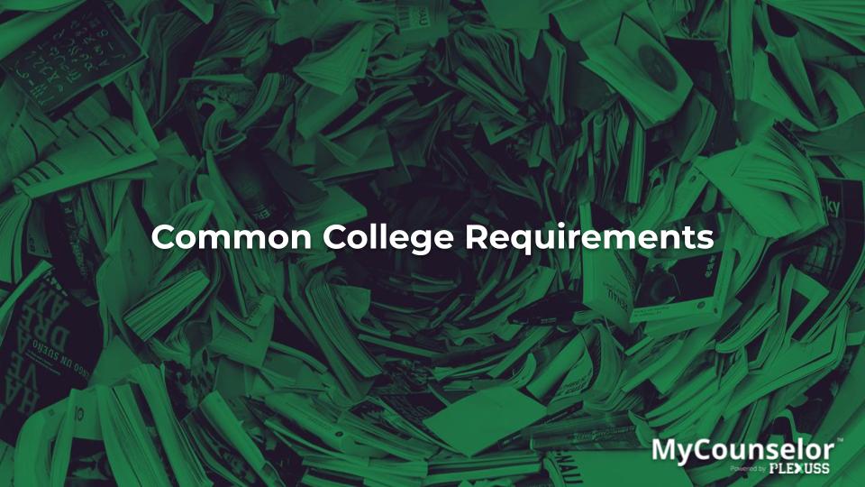 Common College Requirements | Plexuss.com
