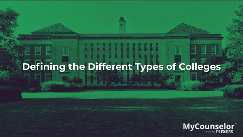 Defining The Different Types Of Colleges Plexuss